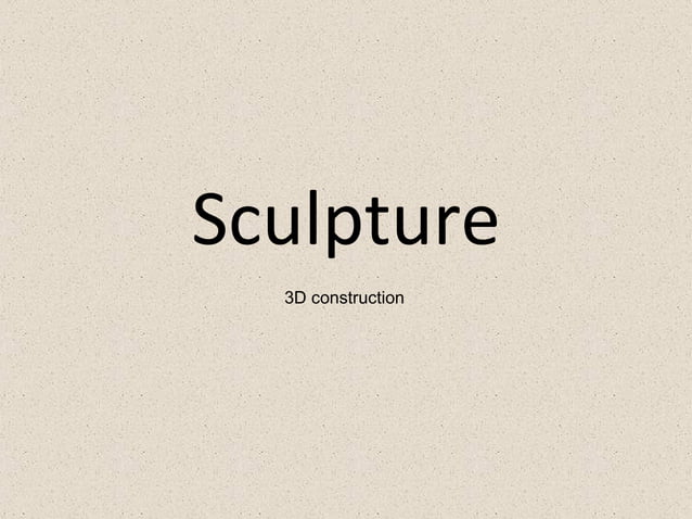 introduction to sculpture | PPT