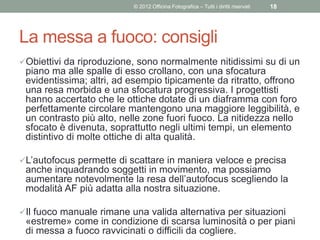 Scuola di fotografia - Lezione 6: La messa a fuoco avanzata e la ...