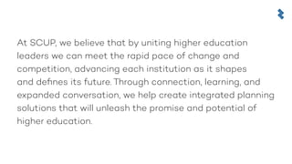 The Society for College and University Planning 2019-2023 Strategic ...