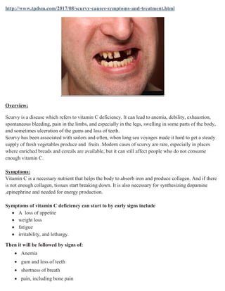 Scurvy; causes, symptoms and treatment | PDF