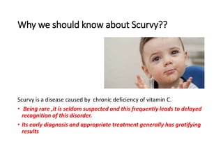 Scurvy in children | PPTX