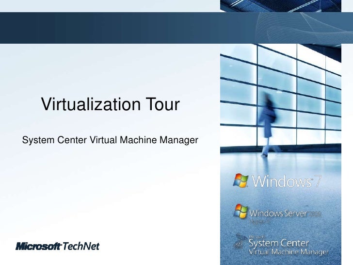 4 - System Center Virtual Machine Manager