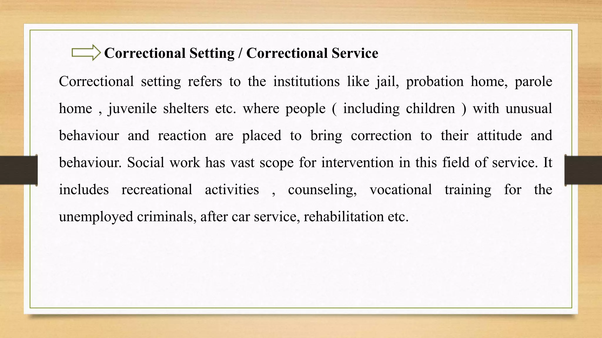 Social Case Work in Correctional Settings | PPTX
