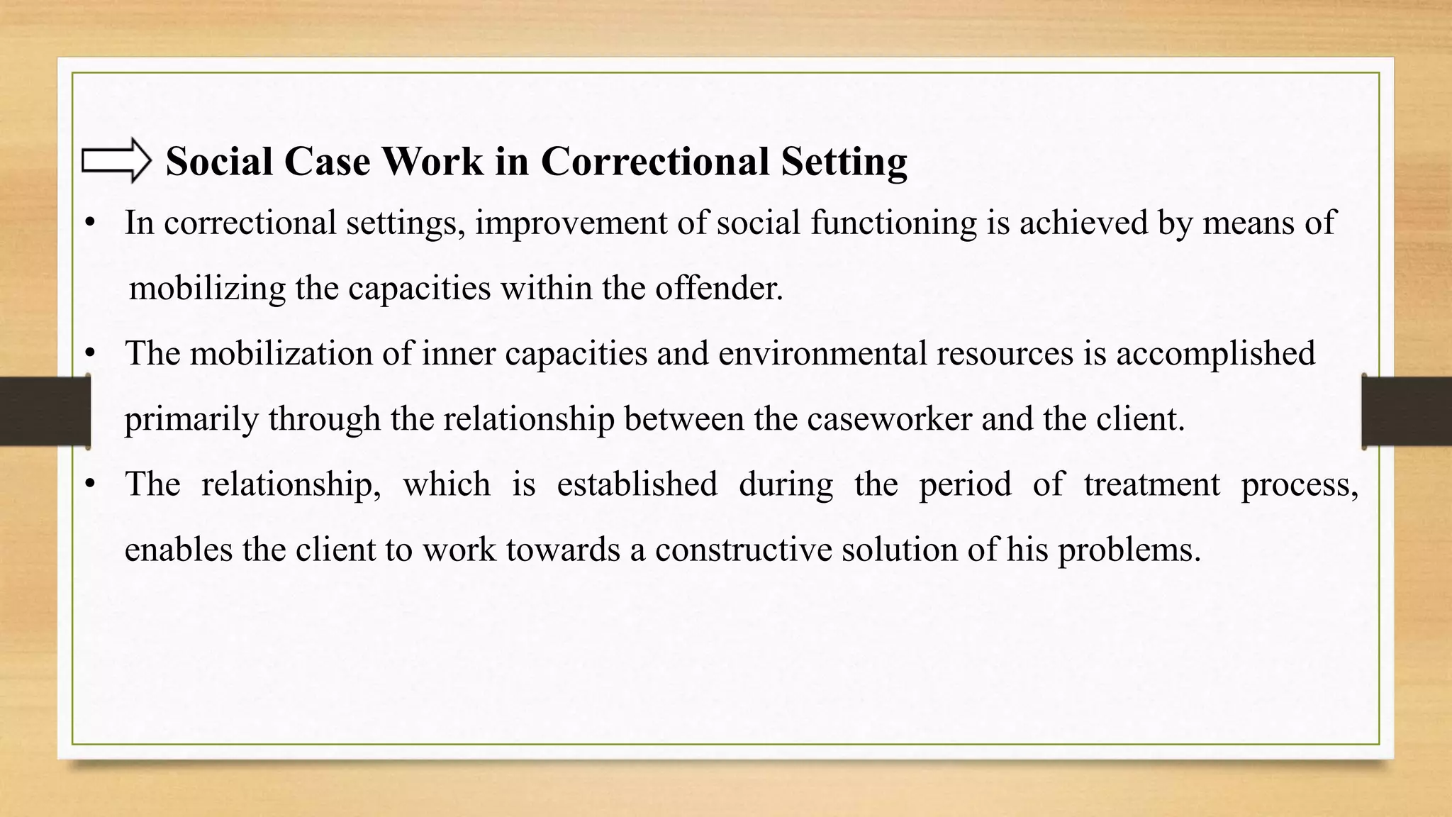 Social Case Work in Correctional Settings | PPTX