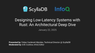 Designing Low-Latency Systems with Rust: An Architectural Deep Dive | PPT