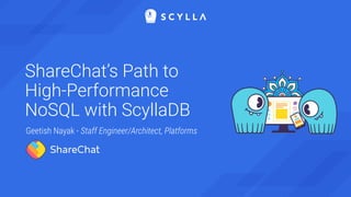 ShareChat’s Path to High-Performance NoSQL with ScyllaDB | PDF