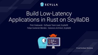 Build Low-Latency Applications in Rust on ScyllaDB | PPT