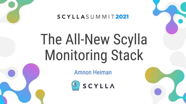 The All-New Scylla Monitoring Stack | PPT