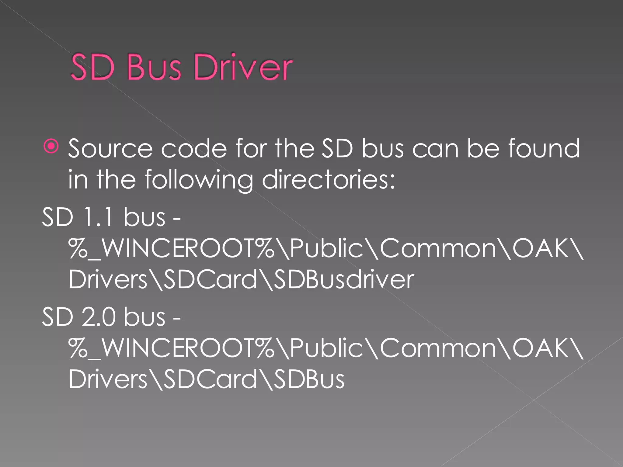 Sd Card WCE Driver Architecture | PPT