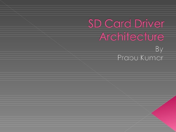 Sd Card WCE Driver Architecture