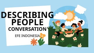 ENGLISH SD-DESCRIBING PEOPLE CONVERSATION.pptx