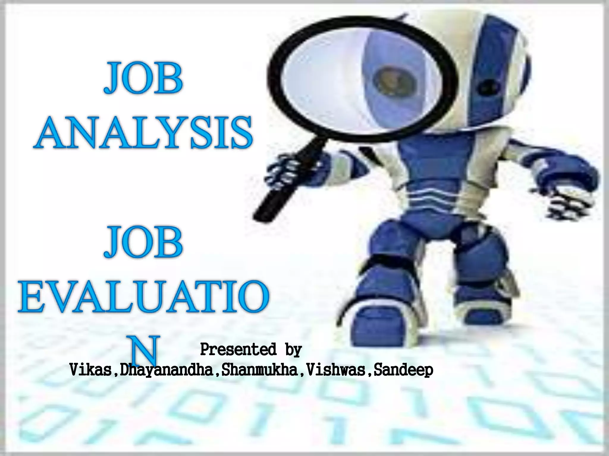 job analysis and job evaluation | PPTX