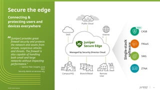 Juniper SD-WAN ENABLES Secure Access Service Edge | PPTX