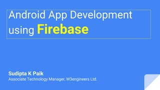 Firebase Android | PPTX