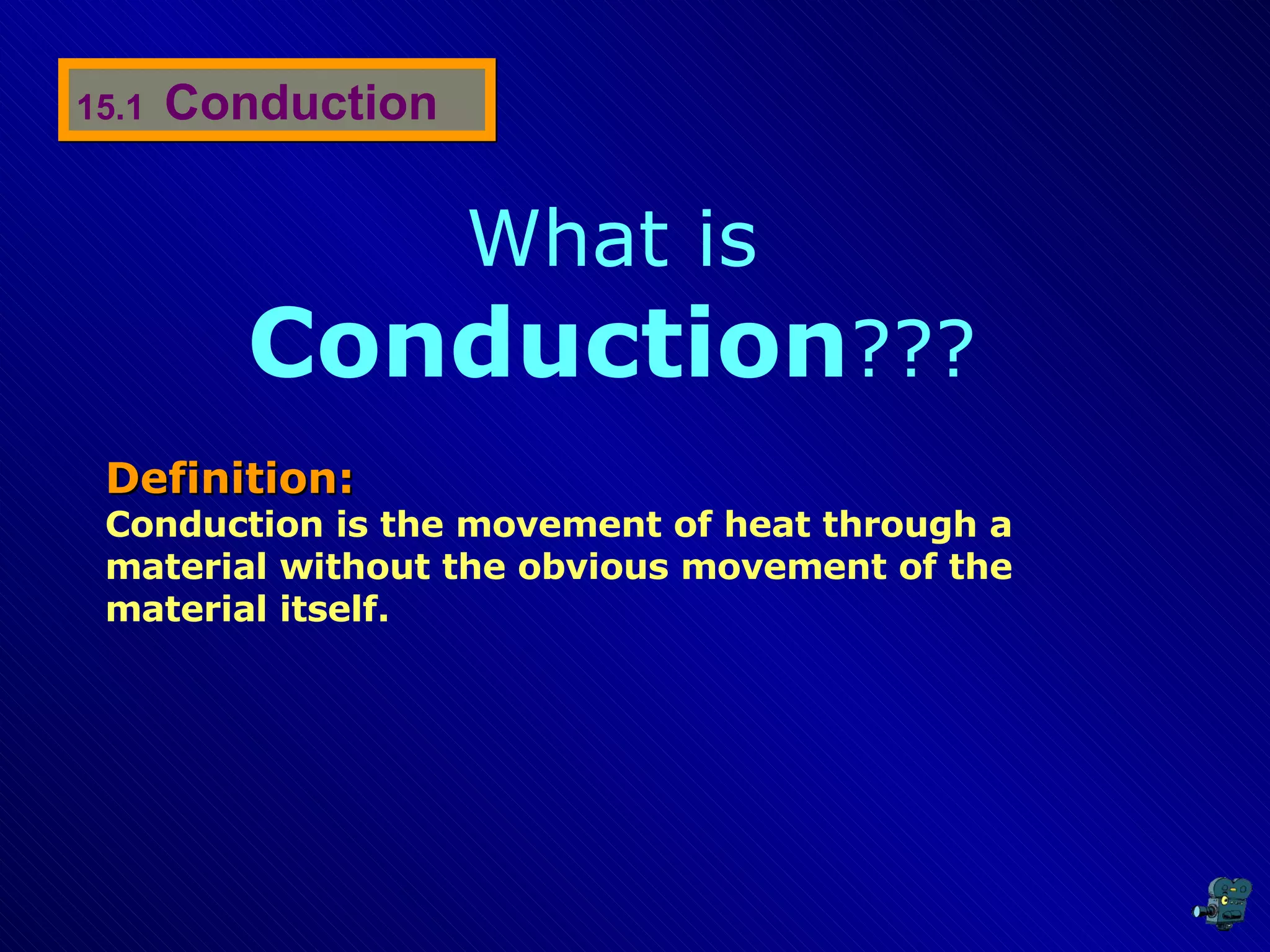 CHAPTER FIFTEEN : Transmission of Heat Energy | PPT | Chemistry | Science