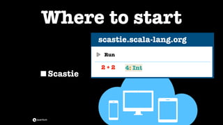 Scala is for everyone | PPT
