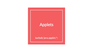 Applets in Java | PPTX