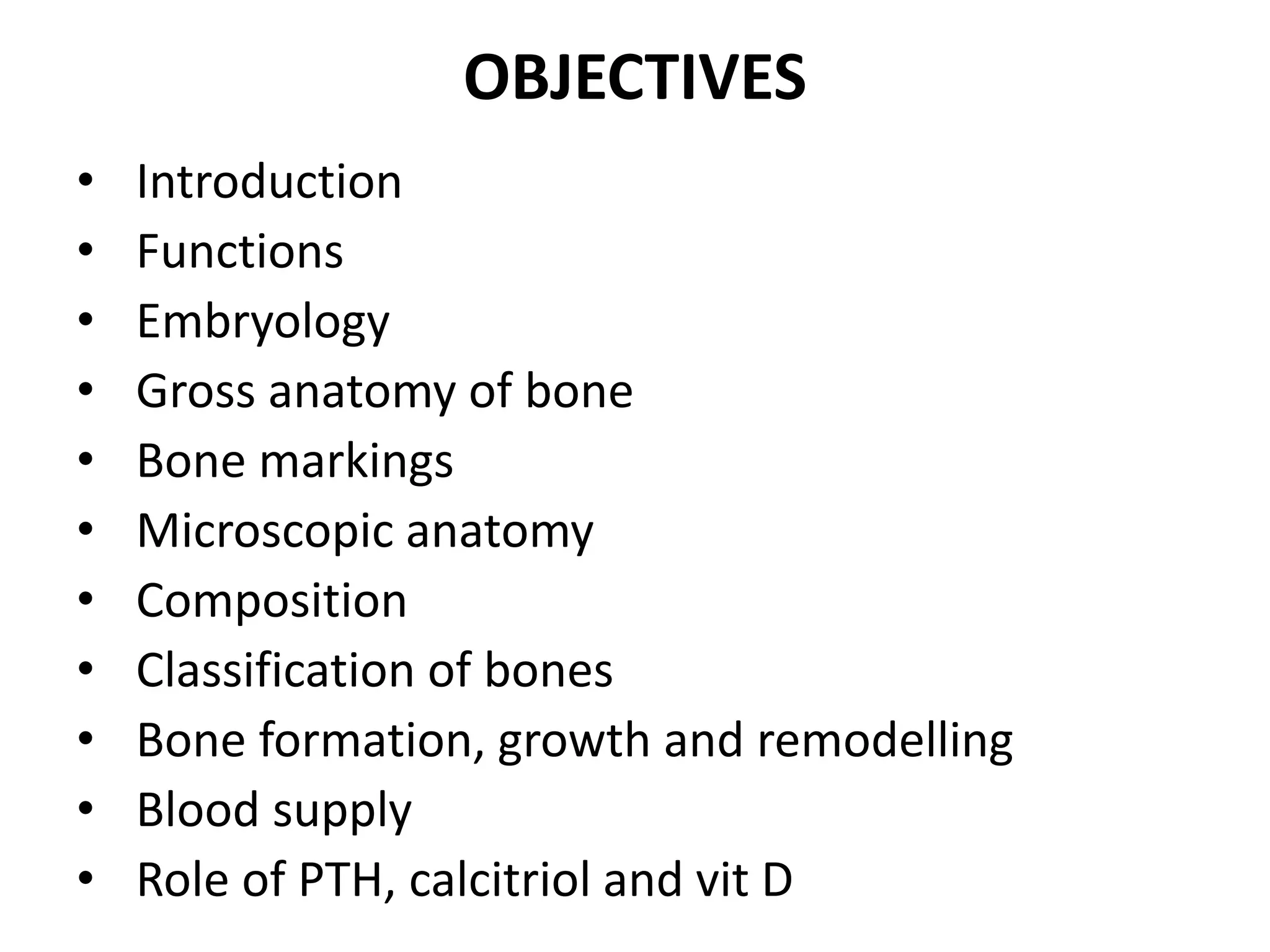 Anatomy and physiology of a bone ( orthopedics) | PPTX