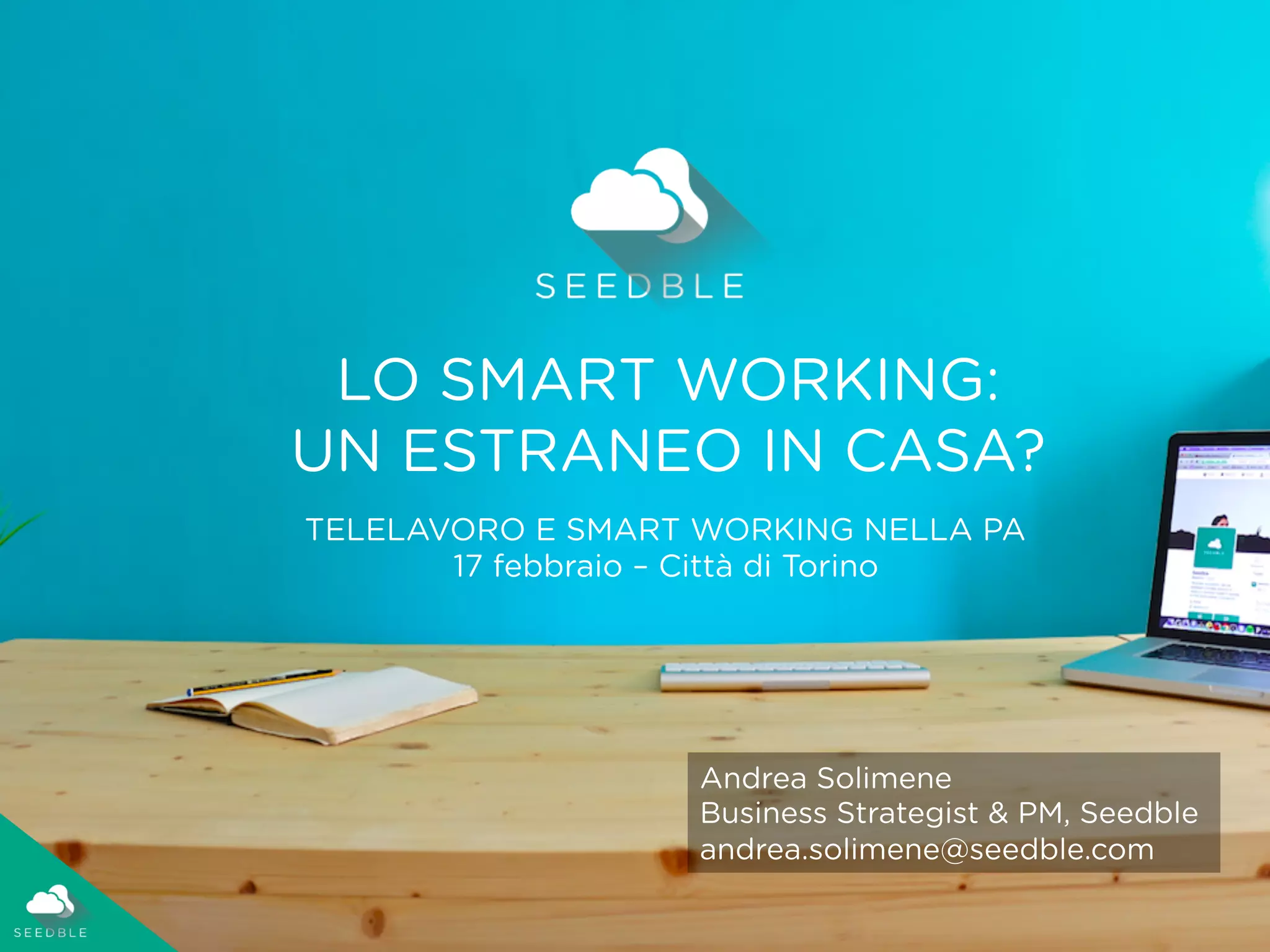 Lo Smart Working: un estraneo in casa? | PPT