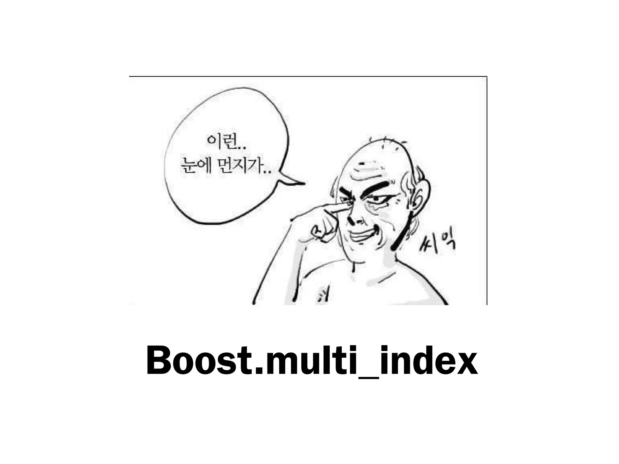 [Sdc 3rd] Boost multi_index | PPT