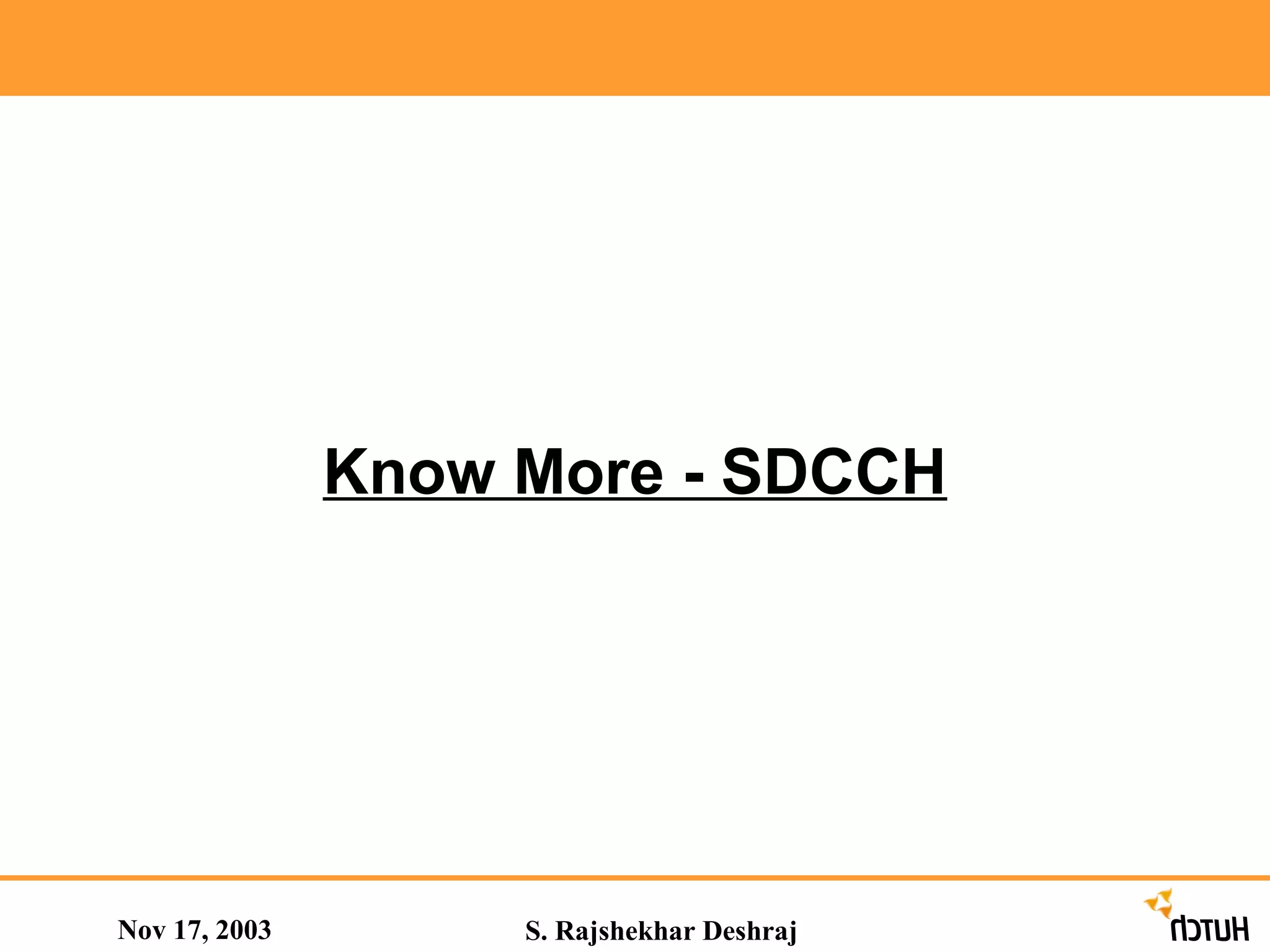 GSM Channel concept and SDCCH | PPT