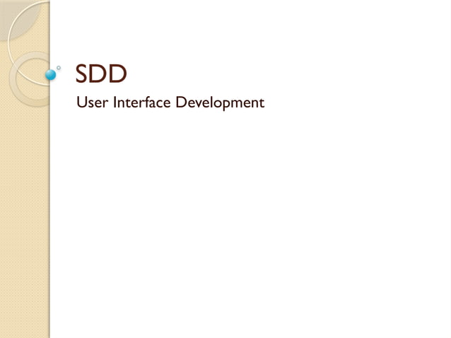 Preliminary Software Design and Development User Interface Considerations | PPT