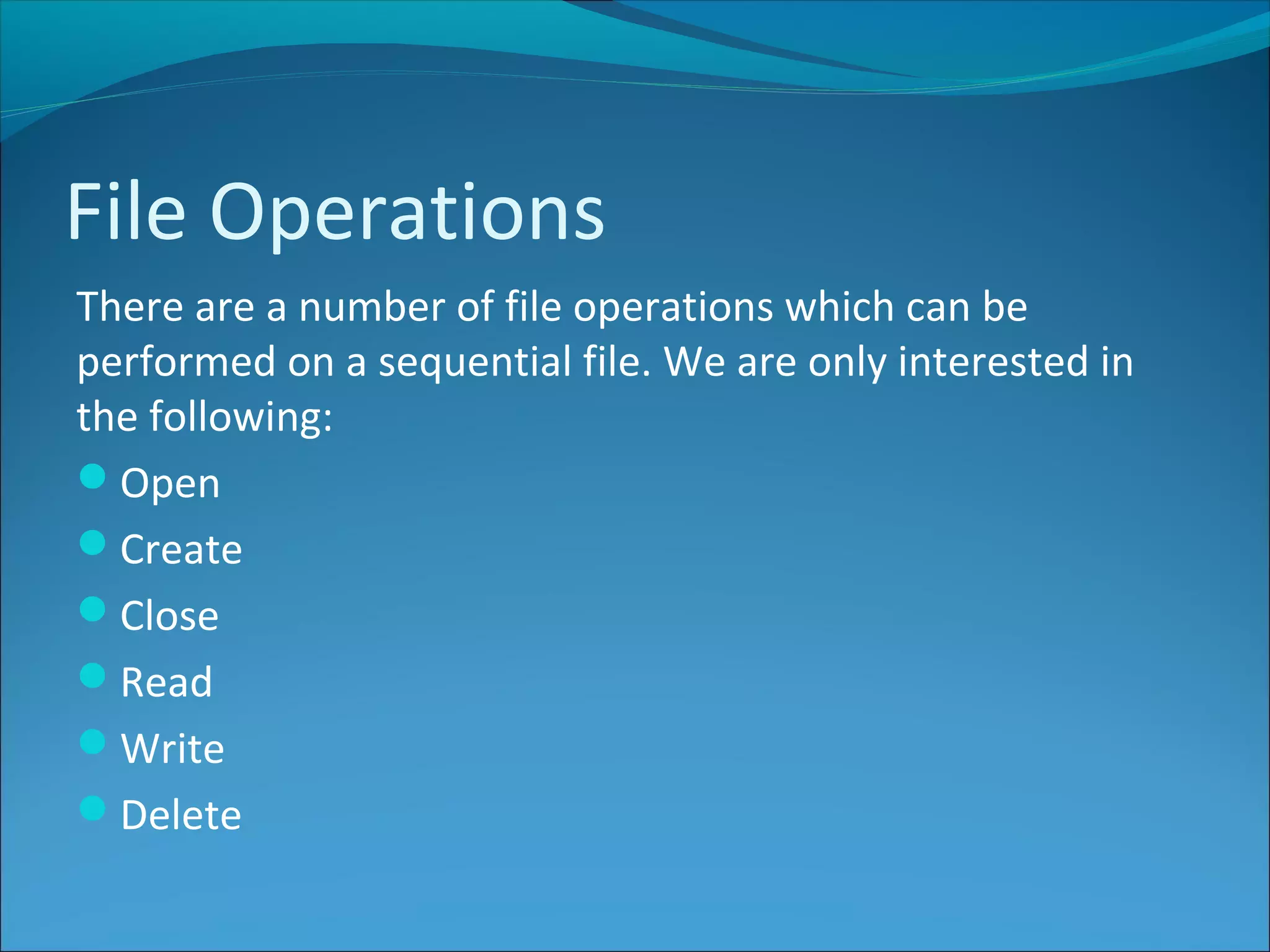 SD & D Sequential Files | PPT | Operating Systems | Computer Software and Applications