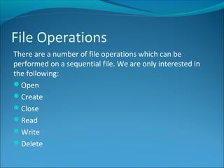 SD & D Sequential Files | PPT | Operating Systems | Computer Software ...