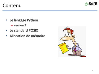 SdE 2: Le langage Python, Allocation de memoire | PPT