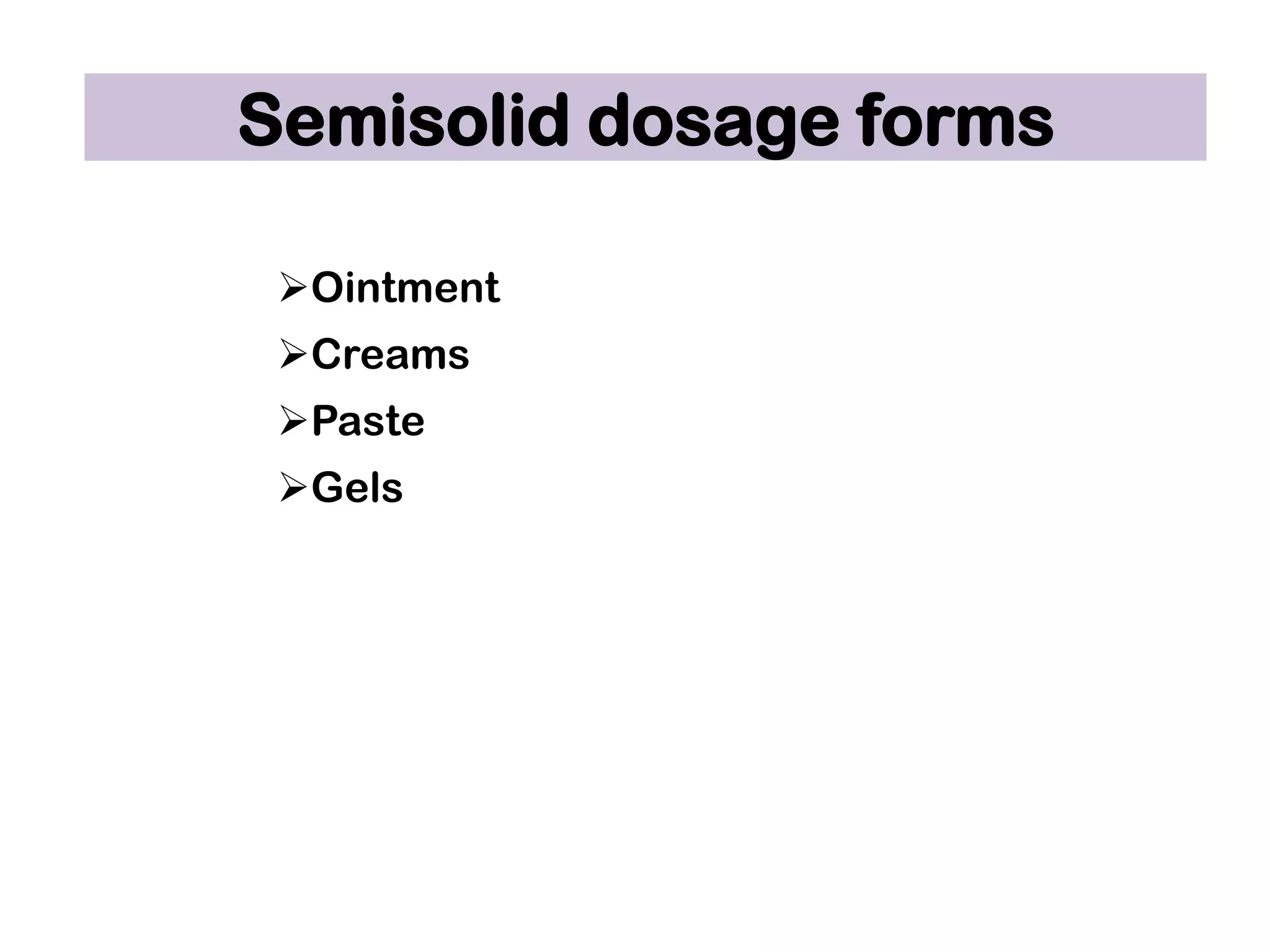 SemiSolid Dosage Forms | PDF