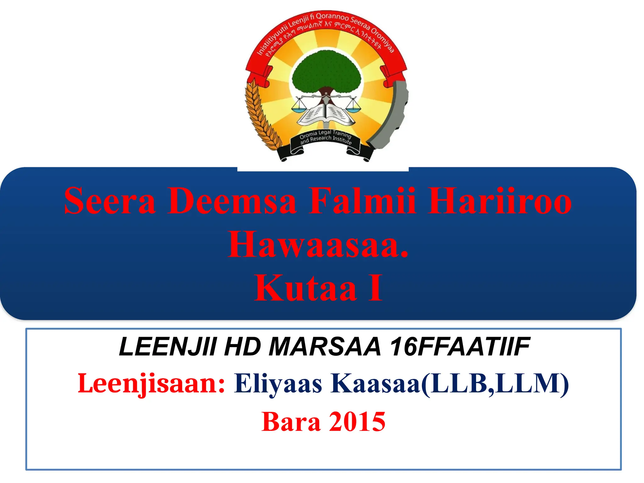 SDFHH kutaa 1 by elias(LHDYDH) marsa 16ffaa.pptx