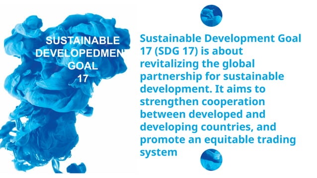 Sustainable Development Goals - 17 - Partnership for the Goals | PPTX ...