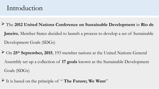 Sustainable development goals (SDG) ppt for educational purpose | PPTX