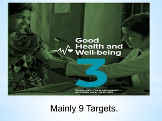 SDG (Sustainable Development Goals) Explained target 3 | PPTX