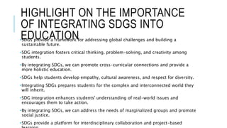 Integrating Sustainable Development Goals (SDGs) in School Education | PPTX