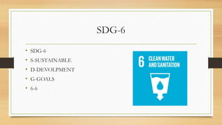 SDG-6 - CLEAN WATER AND SANITATION.pptx