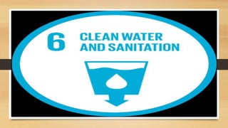 SDG-6 - CLEAN WATER AND SANITATION.pptx