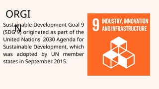 United Nation Sustainable Development Goal 9 | PPTX