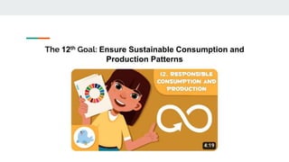 (SDG 11 & 12)ddddddddddddddddddddddd.pptx