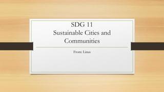 Sdg 11 presentation | PDF