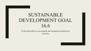 SDG 16.6.pptx