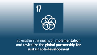 SDG GOAL 17 partnership for the goals presentation | PDF