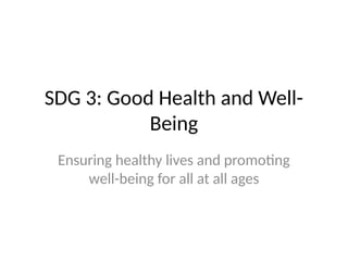 SDG number 3 Good Health and Well Being.pptx