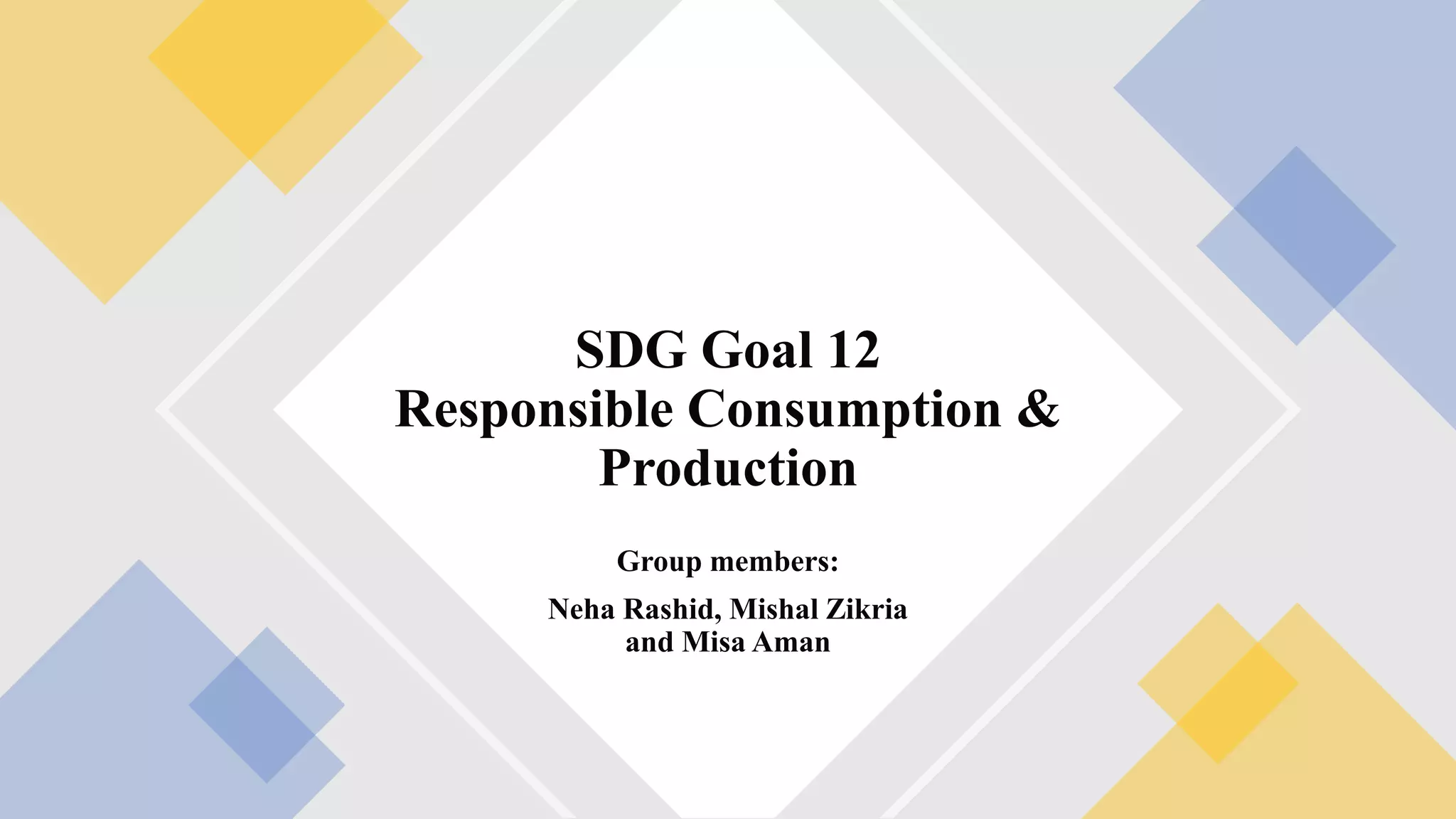 SDG Goal 12.pptx