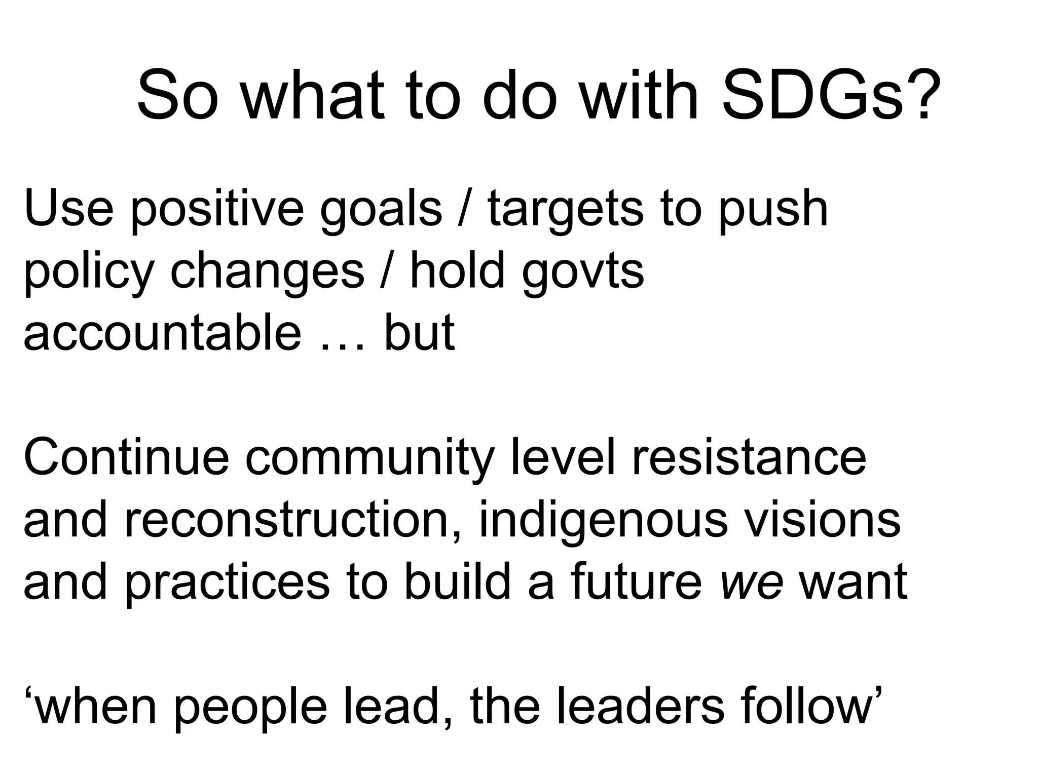 Sustainable Development Goals vs. radical alternatives | PPT