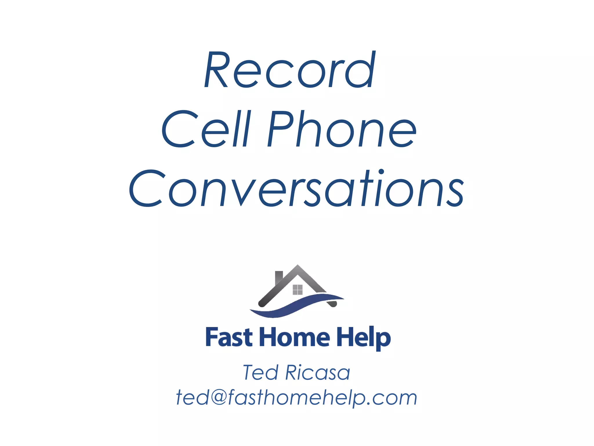 How to Record Cell Phone Calls | PPT