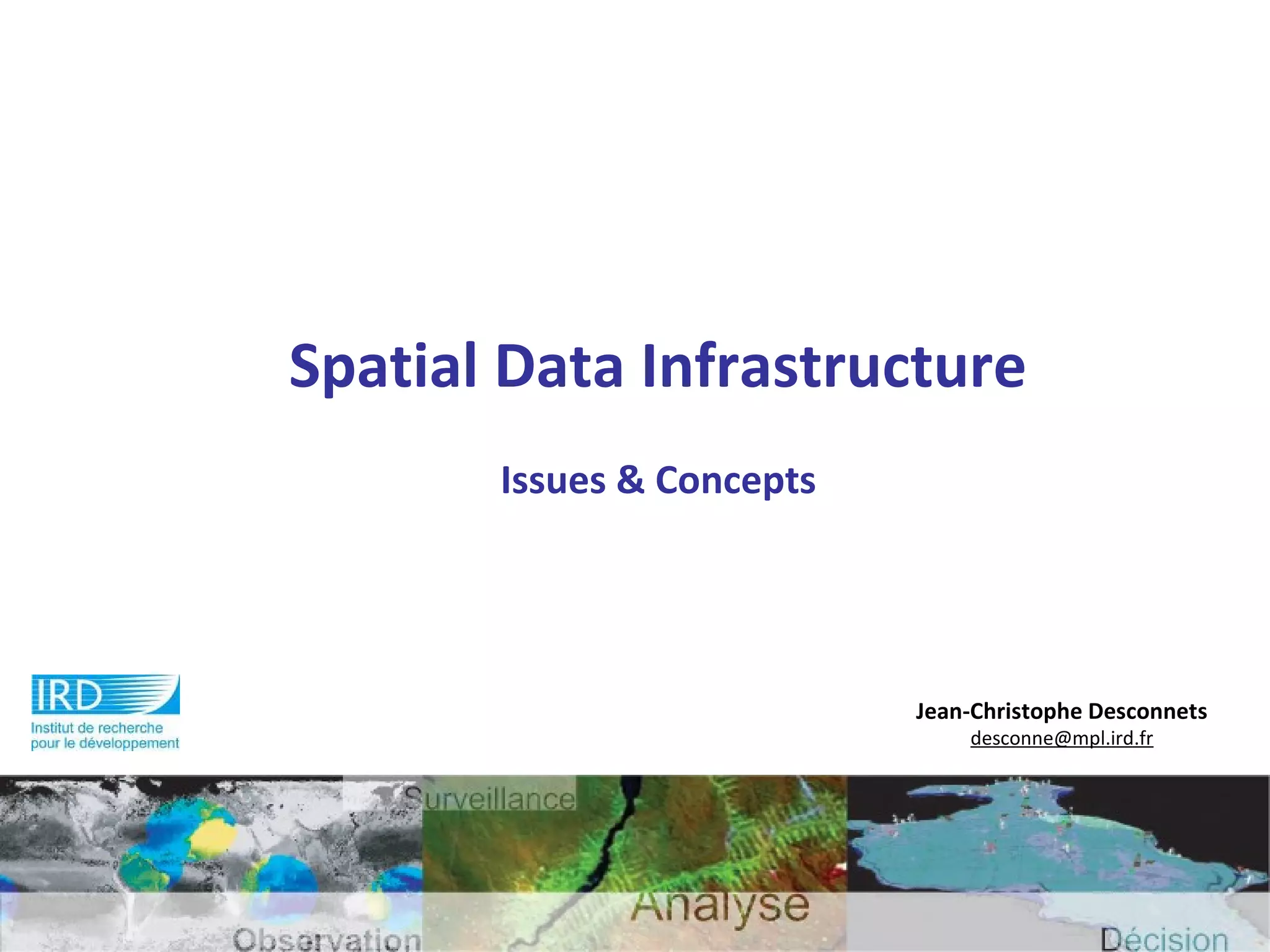 Spatial Data Infrastructure Issues And Concepts Ppt