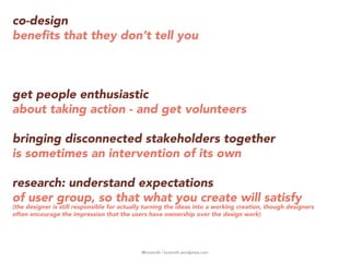 Co-Design: Tips for Involving Users in Design | PPT