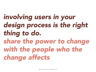 Co-Design: Tips for Involving Users in Design | PPT