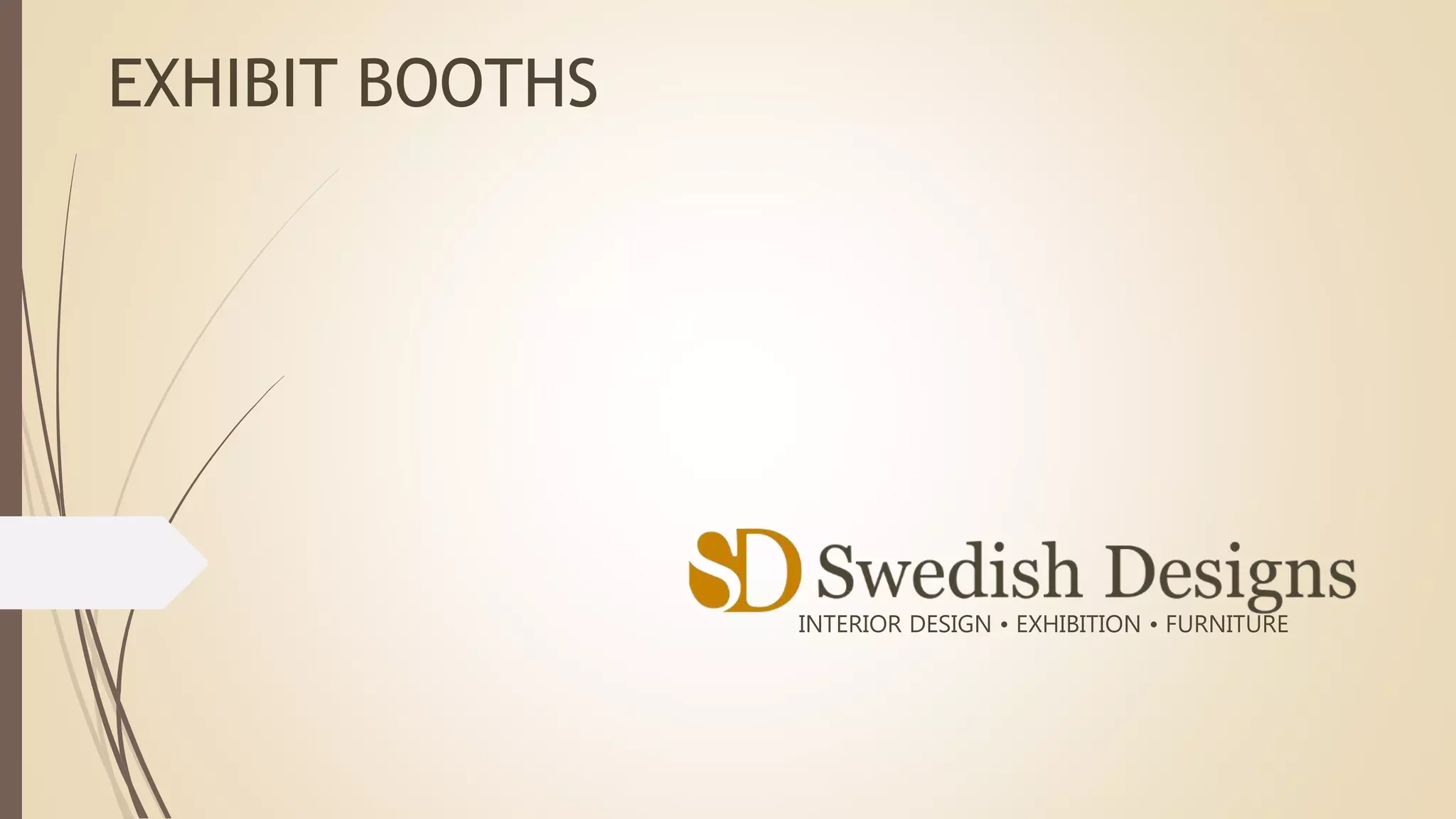 Interior and Exhibit Booth Design Portfolio by Swedish Designs | PPT